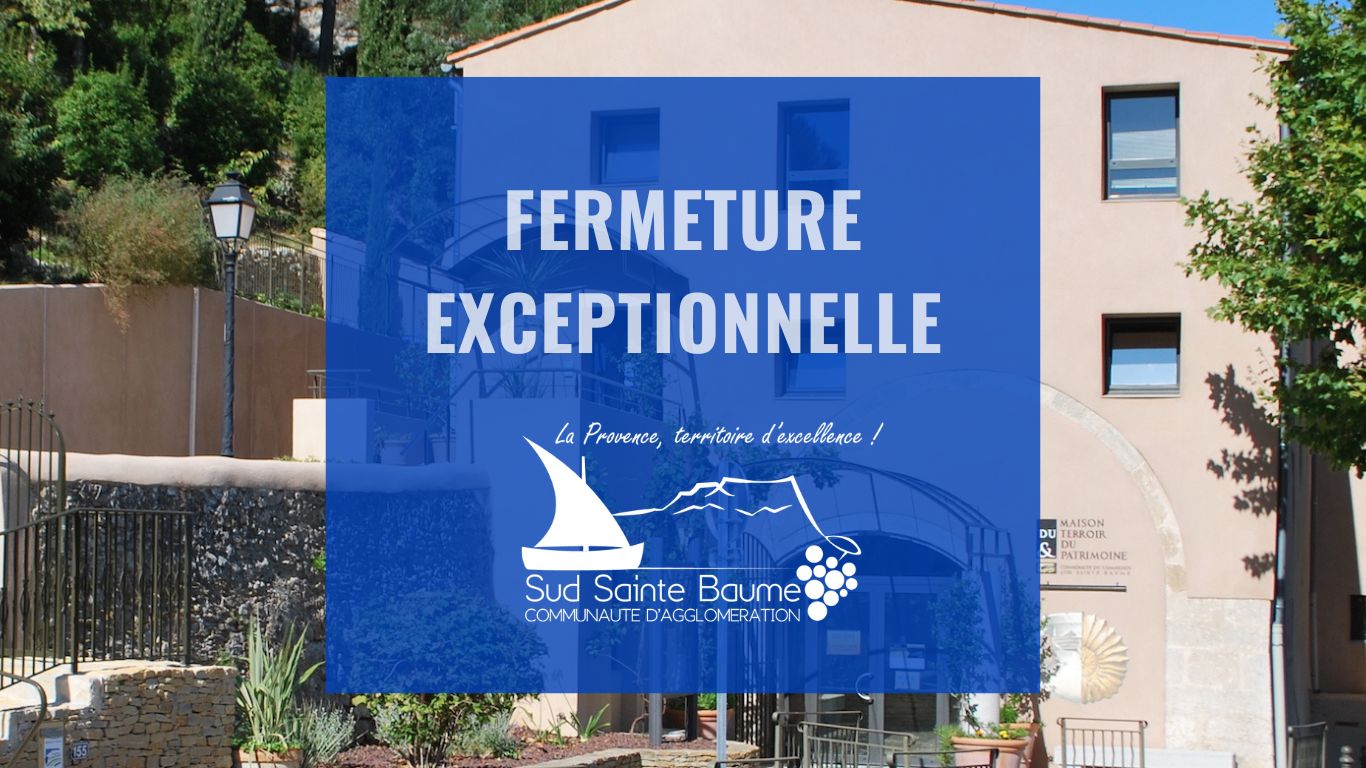 Fermeture exceptionnelle de la CASSB et de la Maison du Terroir et du ...
